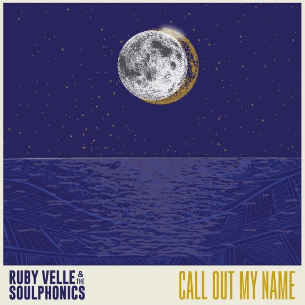 New Single ‘Call Out My Name’ From Ruby Velle And The Soulphonics