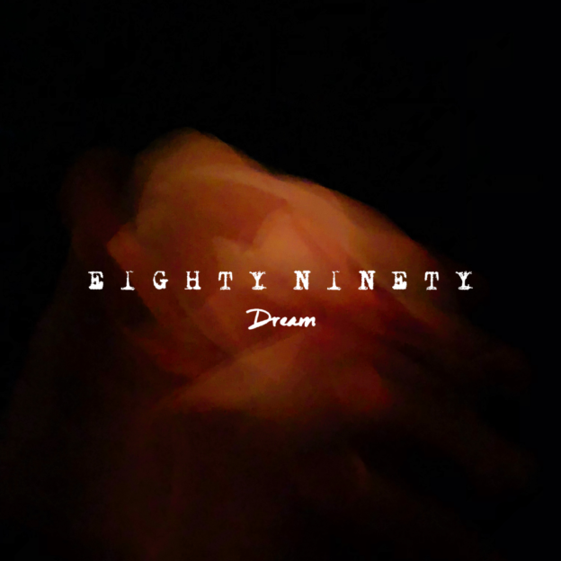 Eighty Ninety Return With Intimate New Single "Dream"