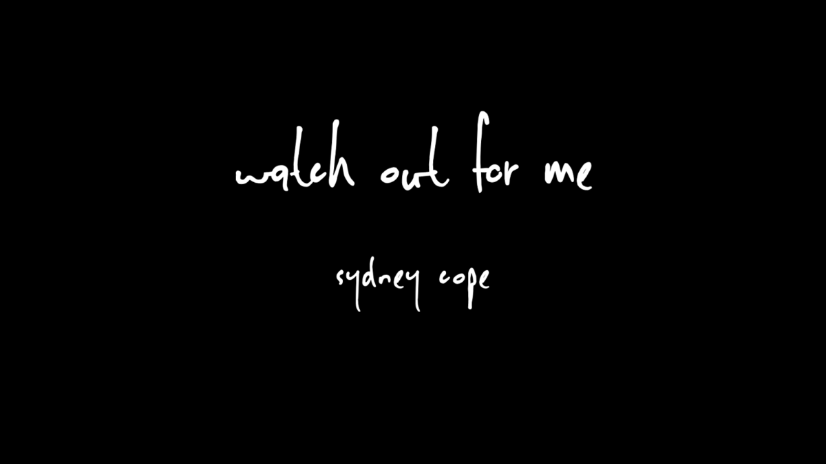 Sydney Cope Releases Addictive New Pop Single "Watch Out For Me ...